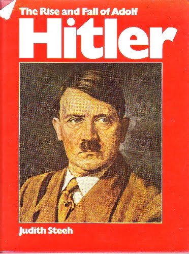 The Rise and Fall of Adolph Hitler - Judith Steeh - hbdj - DB Books