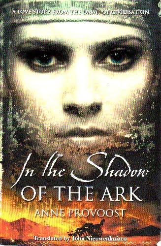 Anne Provoost - In the Shadow of the Ark - sc - DB Books